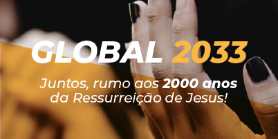 Global 2033: tempo de preparação para celebrar os 2000 anos da ...